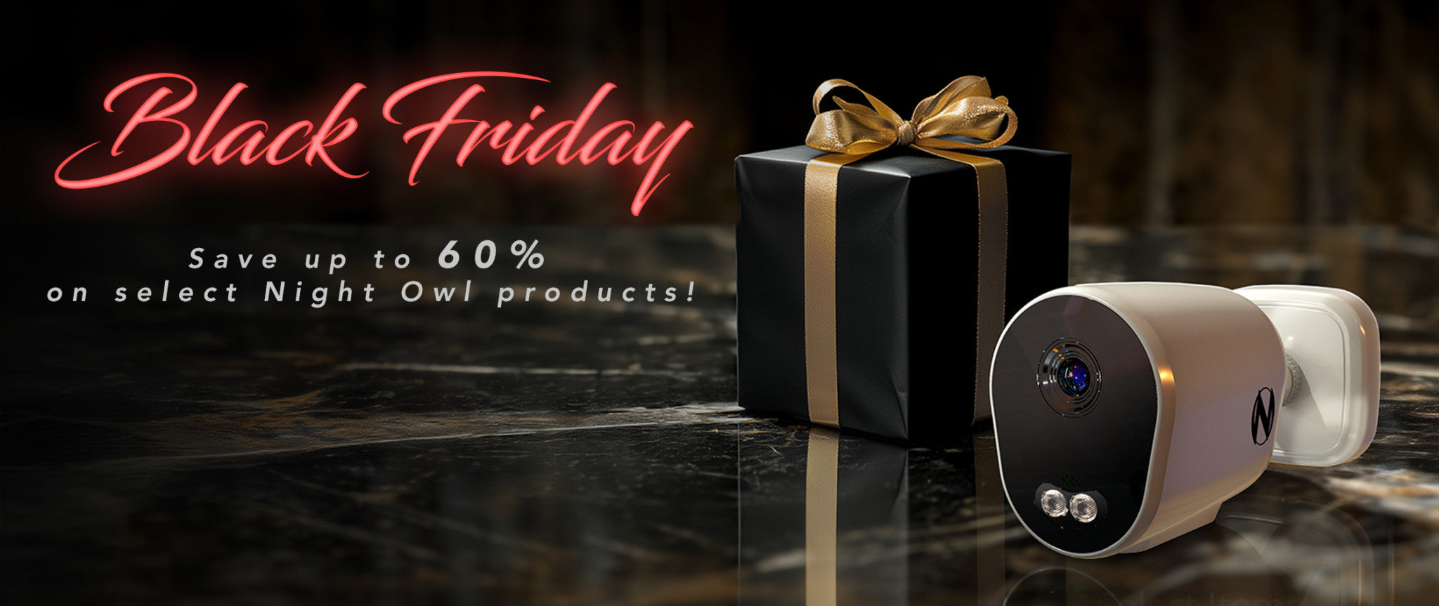 Black Friday Savings up to 50% – Night Owl SP, LLC