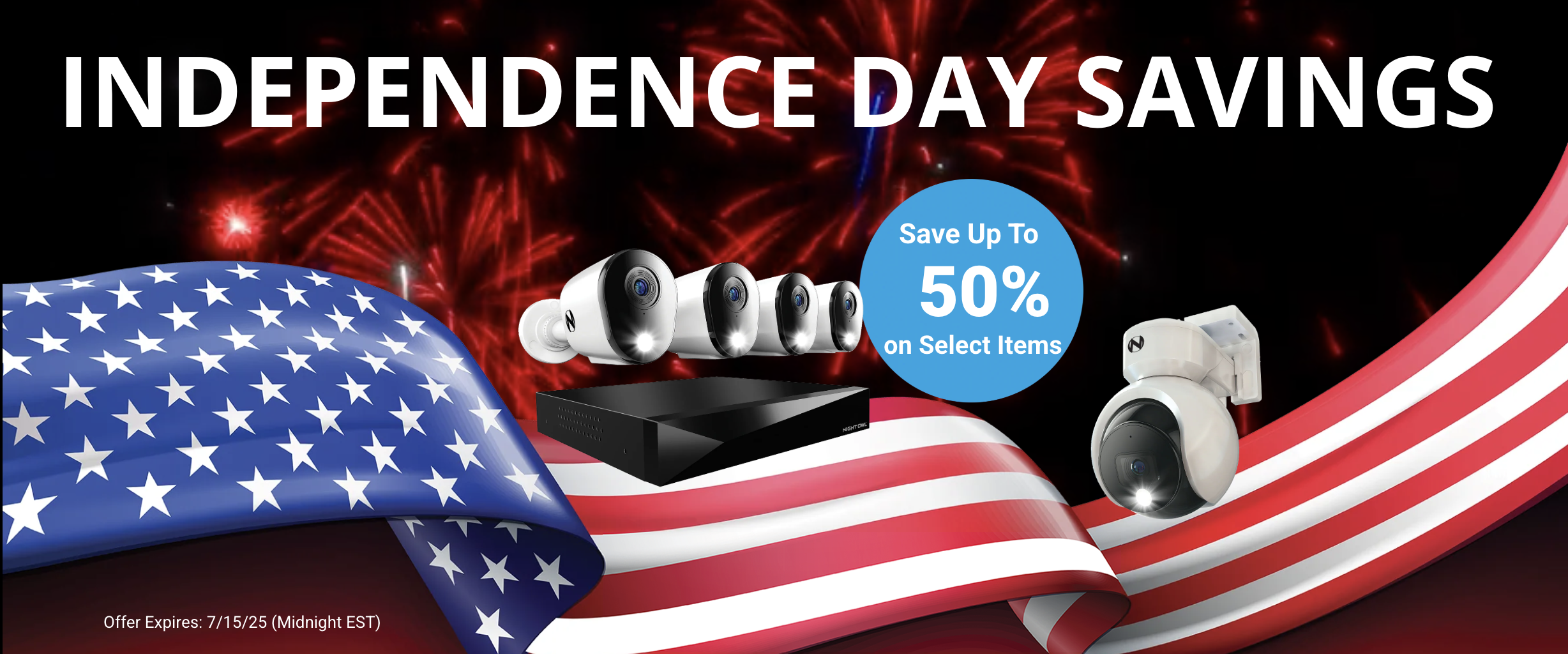 Independence Day Savings – Night Owl SP, LLC