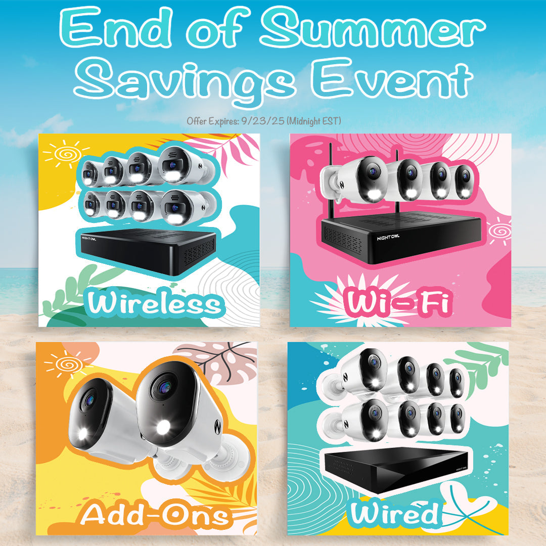 End of Summer Savings Event – Night Owl SP, LLC