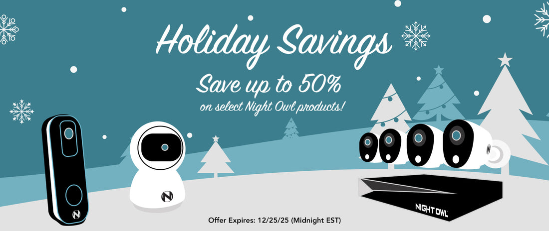 Holiday Savings Event - Stock Up and Save Big – Night Owl SP, LLC